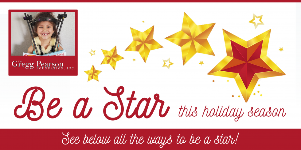 Be a Star – Gregg Pearson Foundation 2021 Year-end Giving Campaign ...